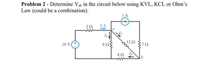 Solved Problem 2 - Determine Vab in the circuit below using | Chegg.com
