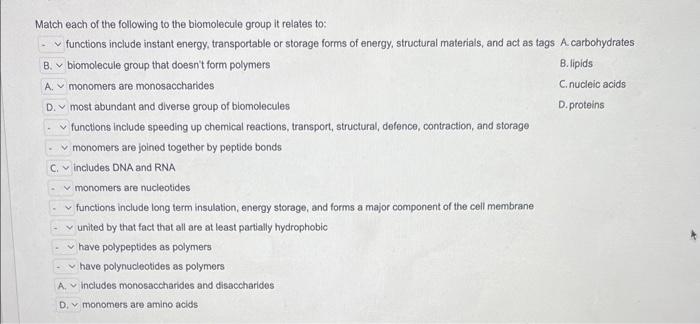 Solved Biomolecules - match each of the following to the | Chegg.com