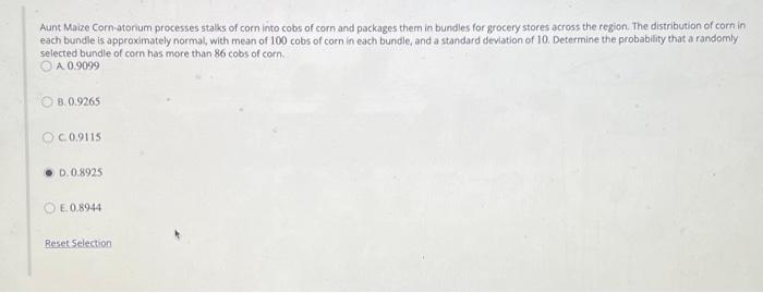 Solved Aunt Maize Corn-atorium processes stalks of corn into | Chegg.com