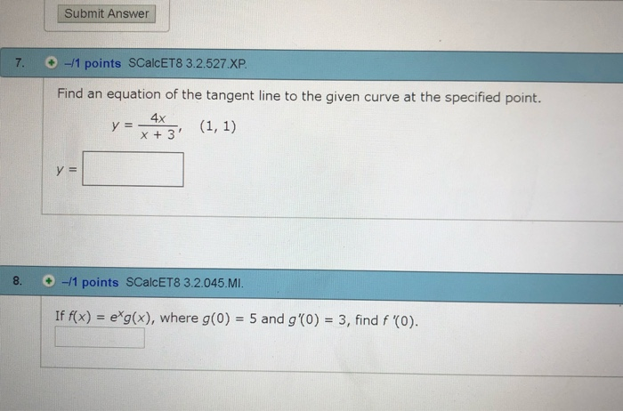 Solved Submit Answer 7. -11 points SCalcET8 3.2.527.XP. Find | Chegg.com Solved Submit Answer 7. -11 points SCalcET8 3.2.527.XP. Find | Chegg.com