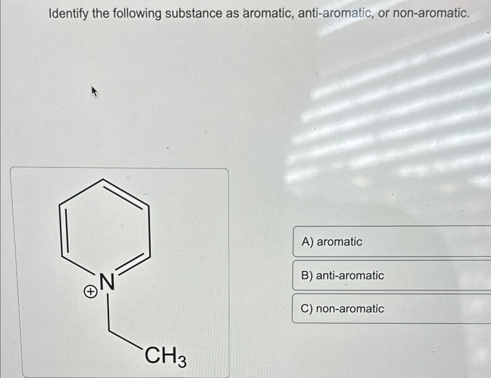 Solved Identify the following substance as aromatic, | Chegg.com