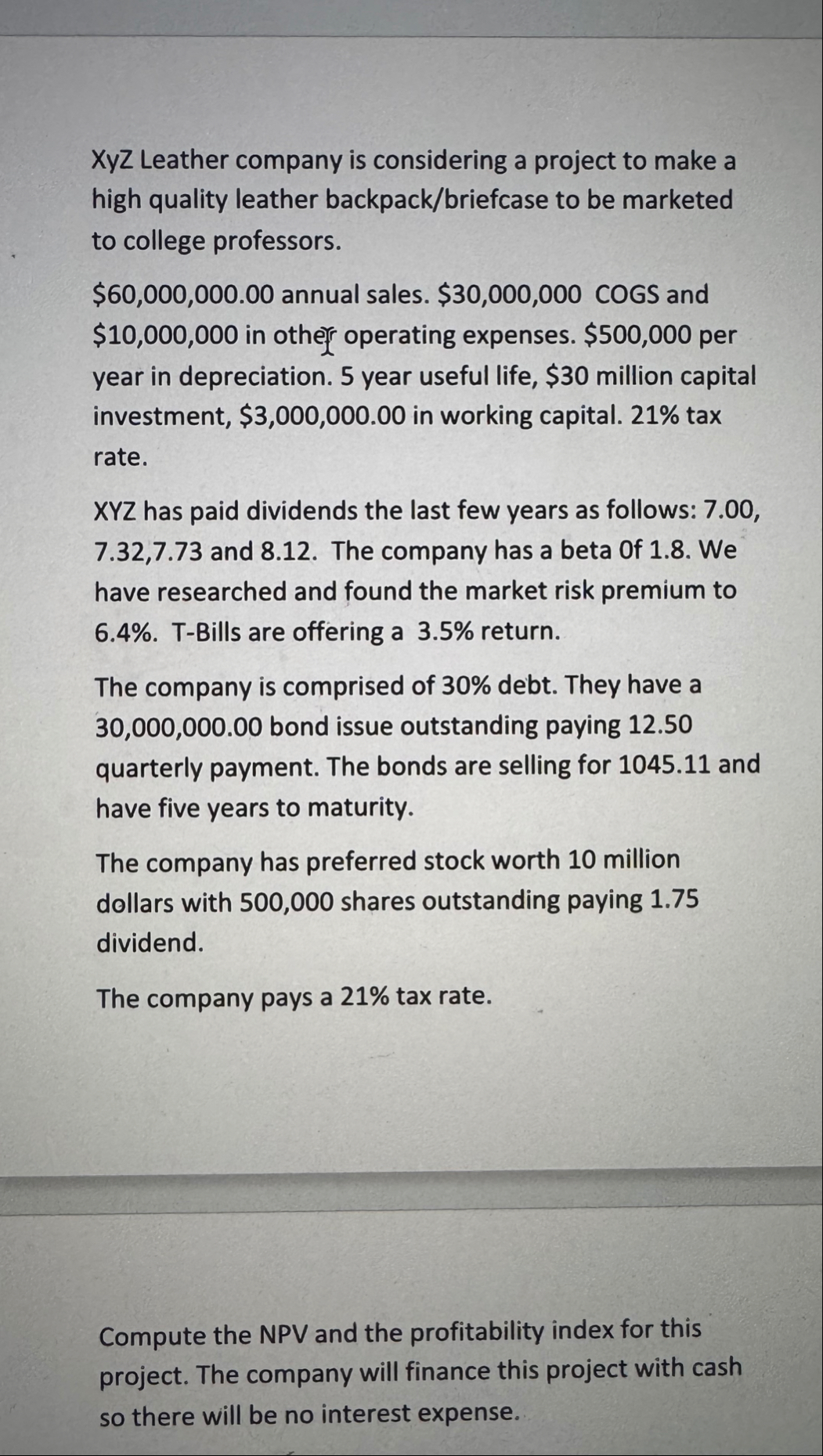 Solved XyZ Leather company is considering a project to make | Chegg.com