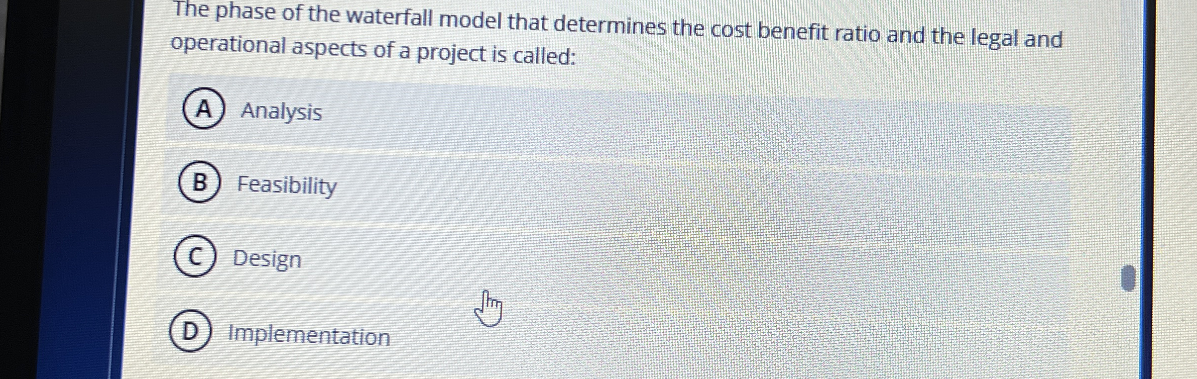 Solved The phase of the waterfall model that determines the | Chegg.com