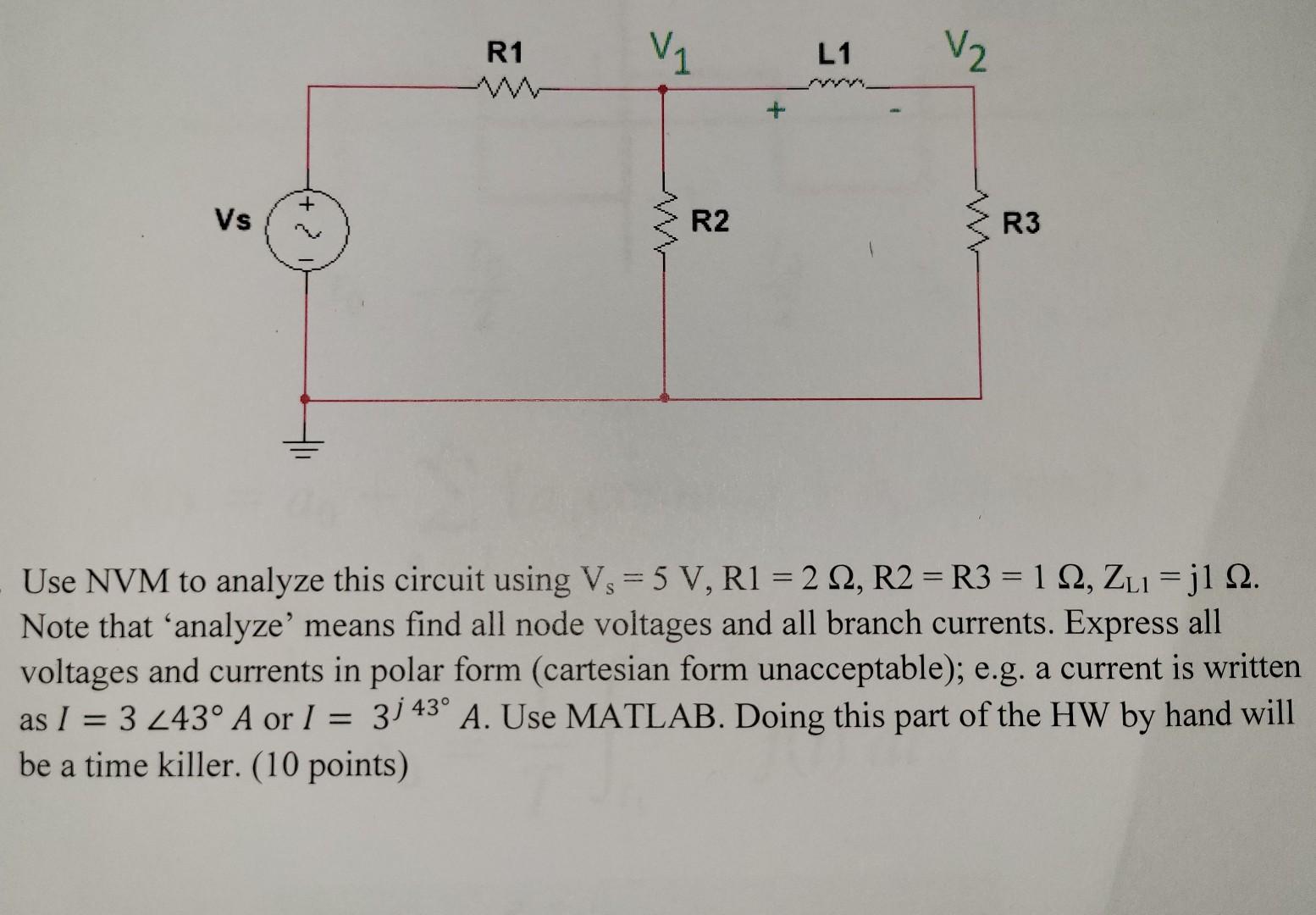 Solved Use NVM to analyze this circuit using Vs=5 | Chegg.com