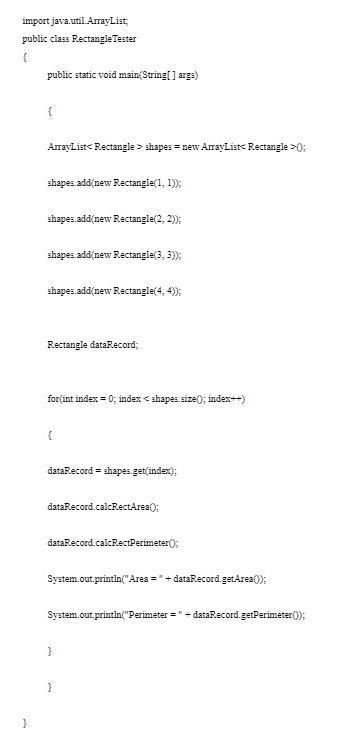 Solved import java.util.ArrayList; public class Rectangle | Chegg.com