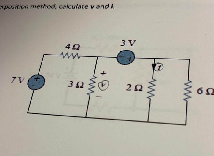 Solved rposition method, calculate v and i. | Chegg.com