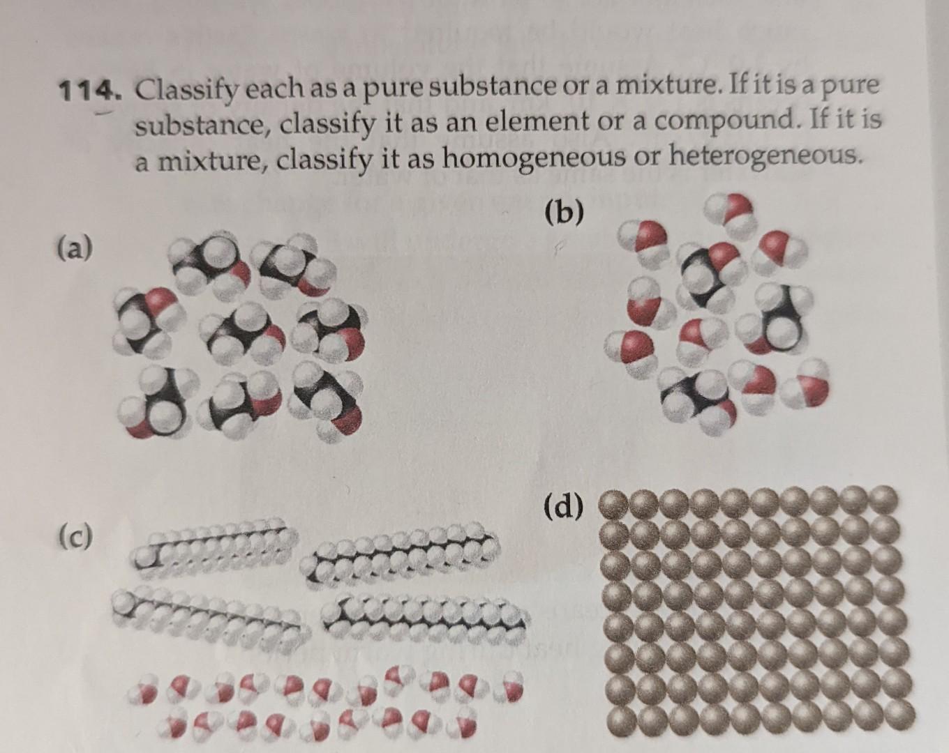 Solved 114. Classify each as a pure substance or a mixture. | Chegg.com
