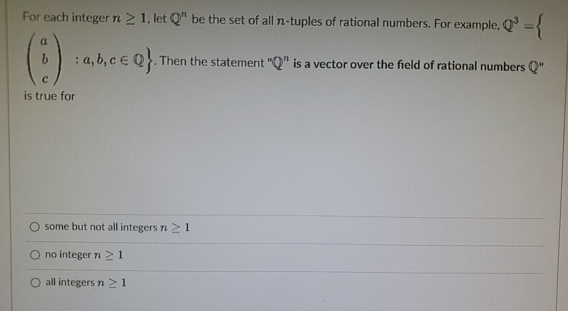 Solved For each integer n≥1, let Qn be the set of all | Chegg.com