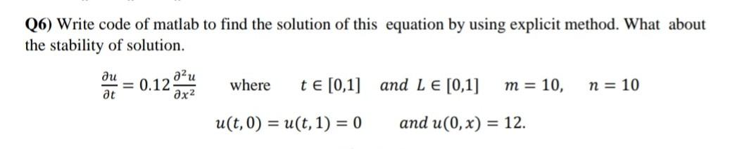 Solved Q6) Write code of matlab to find the solution of this | Chegg.com