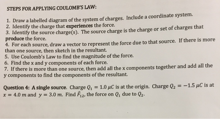 Solved STEPS FOR APPLYING COULOMB'S LAW: 1. Draw a labelled | Chegg.com