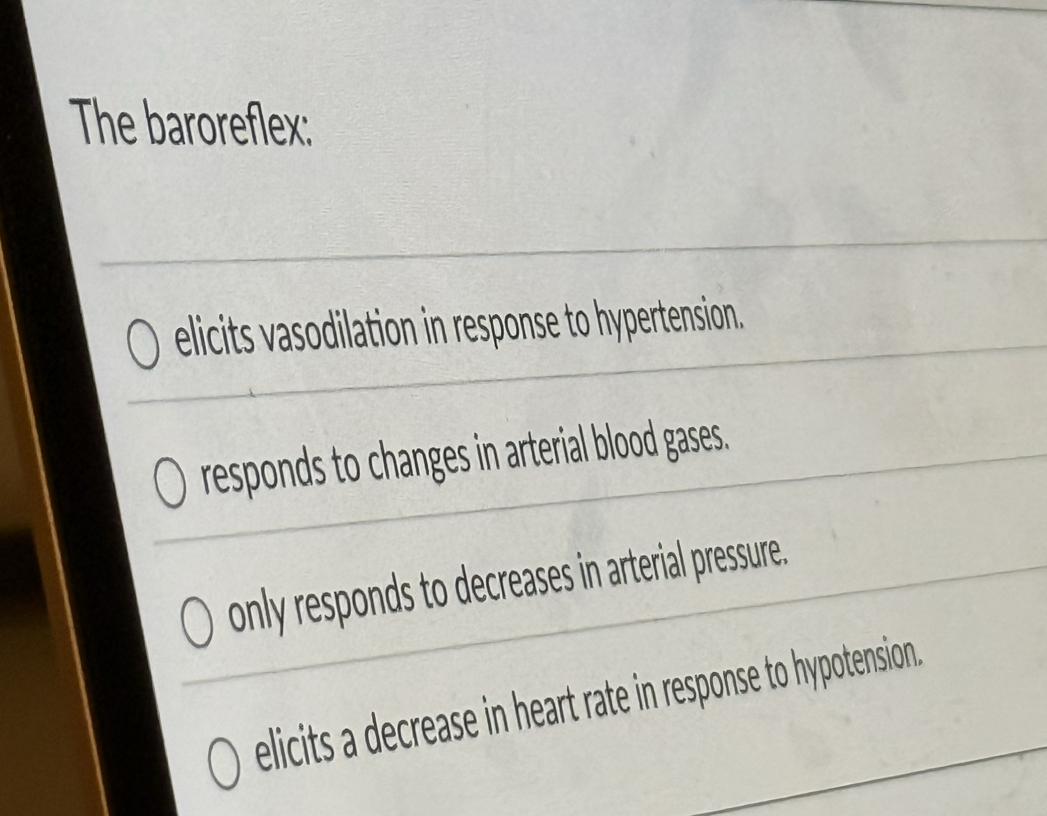 Solved The baroreflex:elicits vasodilation in response to | Chegg.com