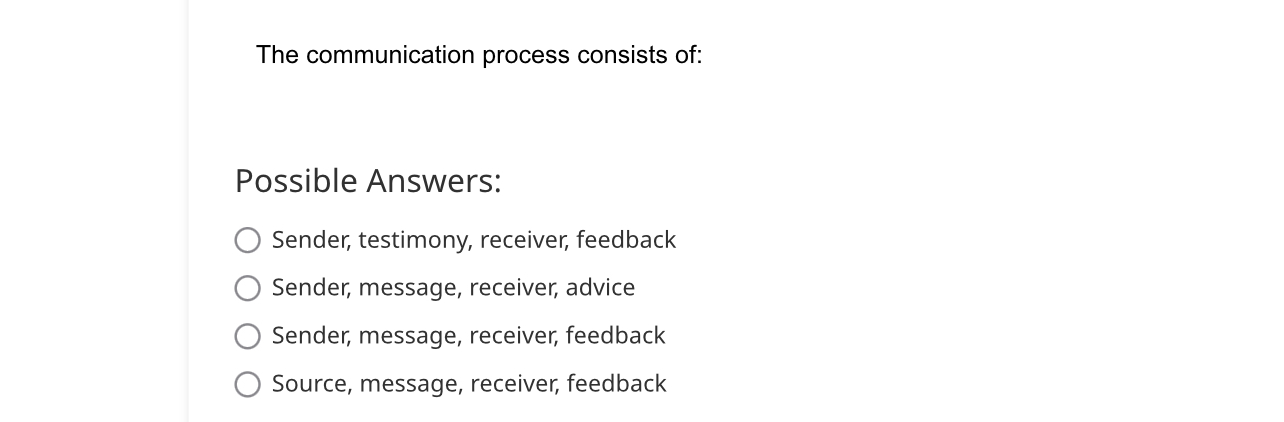 Solved The communication process consists of:Possible | Chegg.com