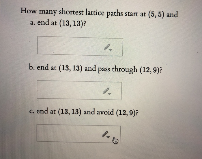 Solved How many shortest lattice paths start at (5,5) and a. | Chegg.com