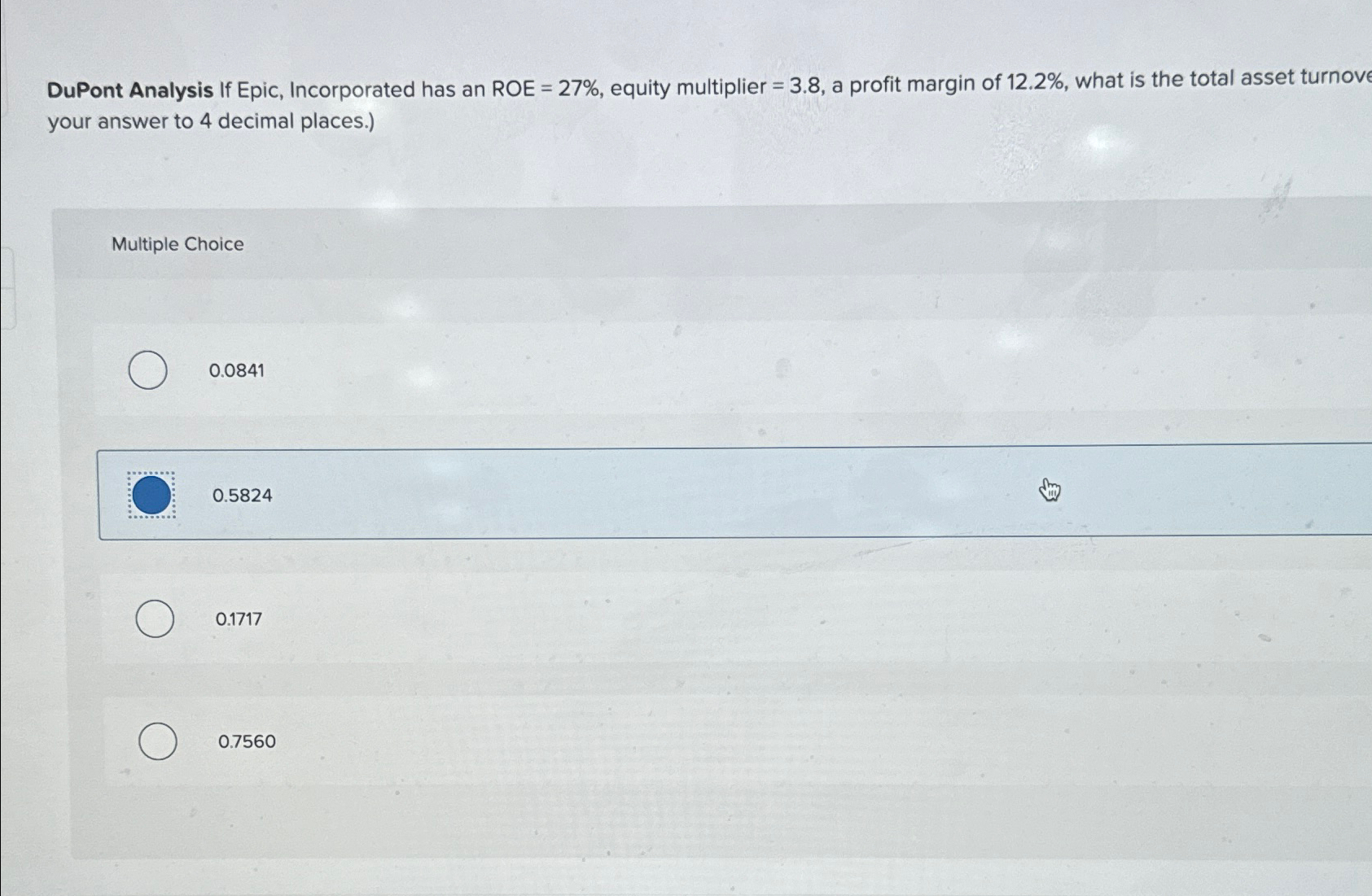 Solved DuPont Analysis If Epic, Incorporated has an ROE | Chegg.com
