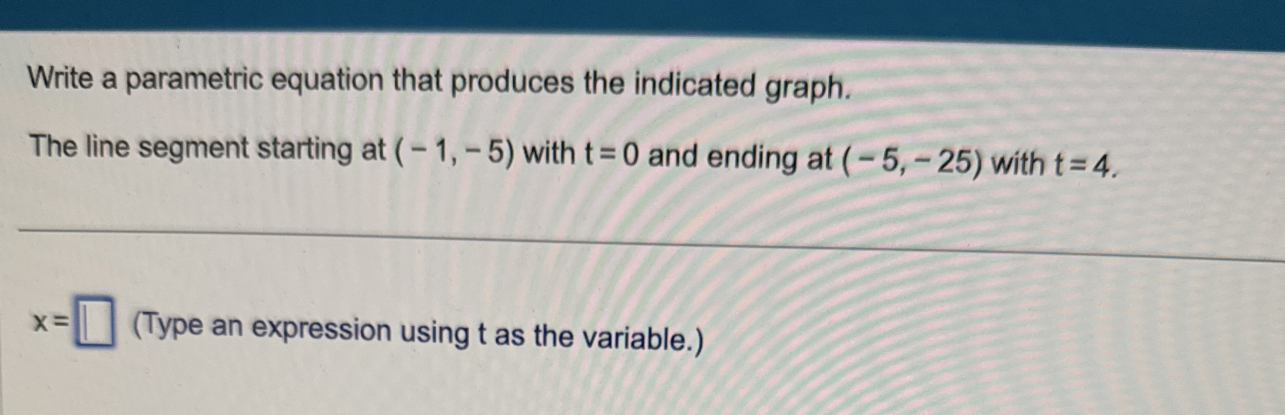 Solved Write a parametric equation that produces the | Chegg.com
