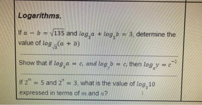 Solved If a−b=135 and log3a+log3b=3, determine the value of | Chegg.com