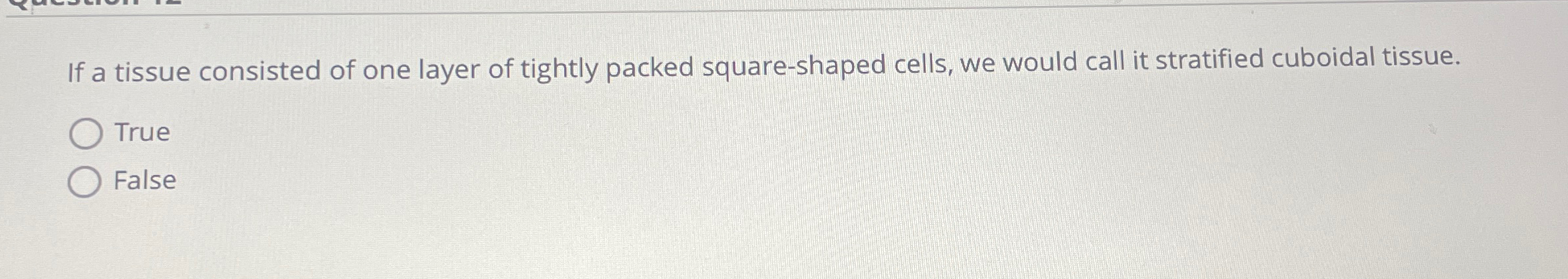 Solved If a tissue consisted of one layer of tightly packed | Chegg.com