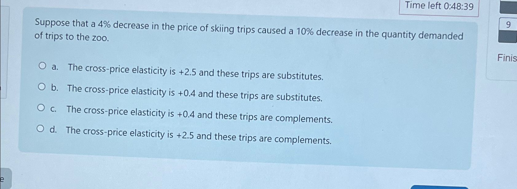 Solved Time left 0:48:39Suppose that a 4% ﻿decrease in the | Chegg.com
