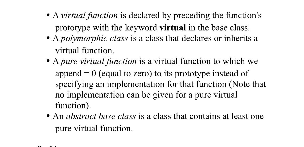 Solved A virtual function is declared by preceding the | Chegg.com