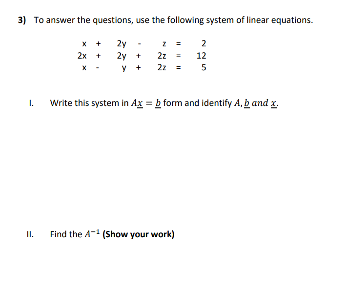 Solved To answer the questions, use the following system of | Chegg.com