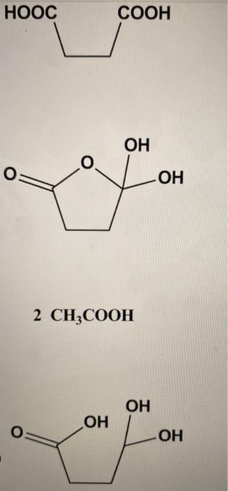 Solved он + о: о HOOC COOH ОН 0 ОН 2 CH3COOH ОН ОН O ОН | Chegg.com