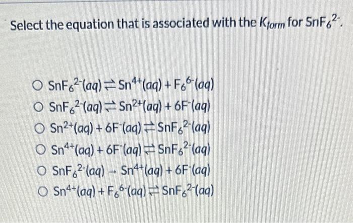 Solved Select the equation that is associated with the Kform | Chegg.com