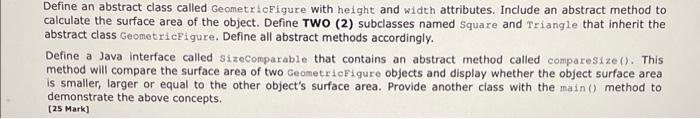 Solved Define an abstract class called GeometricFigure with | Chegg.com