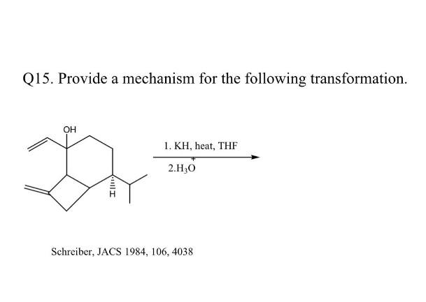 Solved Q15. Provide a mechanism for the following | Chegg.com