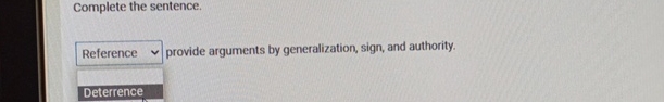 Solved Complete the sentence. ﻿provide arguments by | Chegg.com
