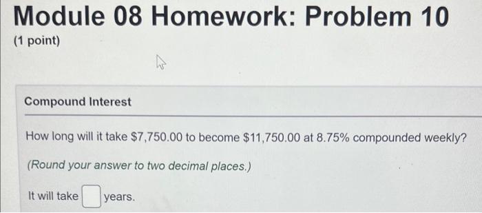 Solved Module 08 Homework: Problem 10 (1 point) Compound | Chegg.com
