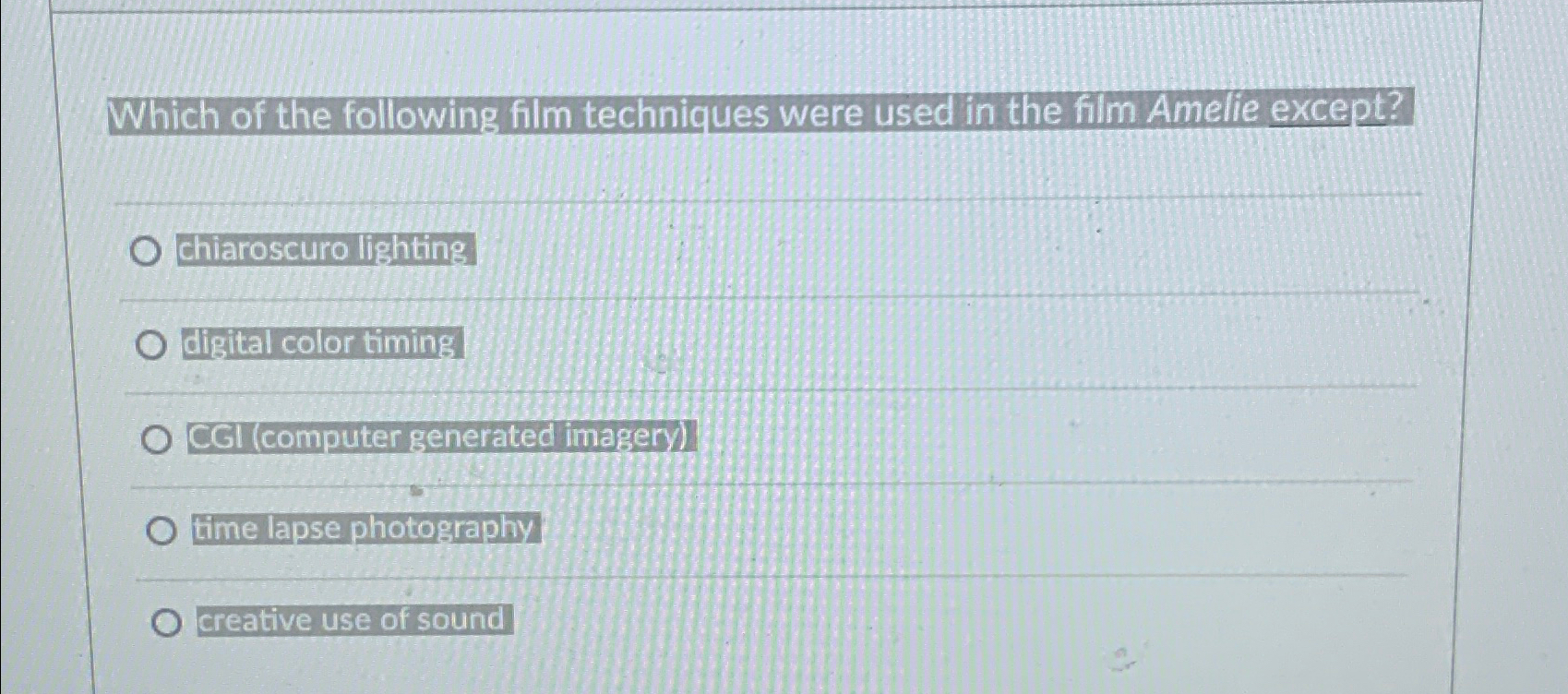 Solved Which of the following film techniques were used in | Chegg.com