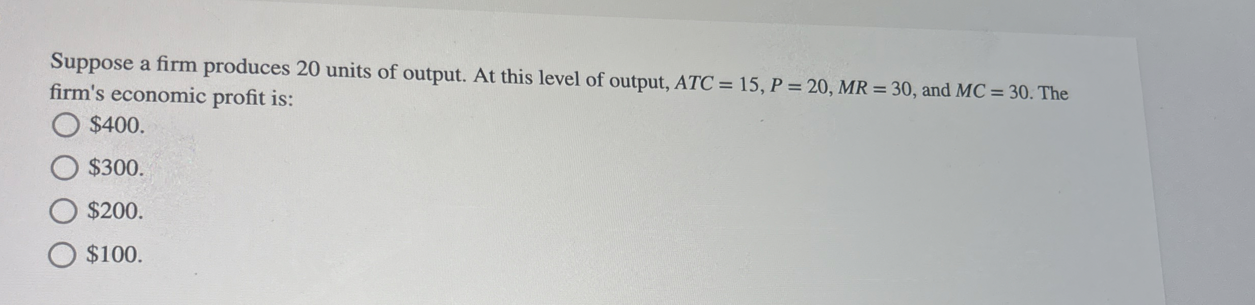 Solved Suppose a firm produces 20 ﻿units of output. At this | Chegg.com