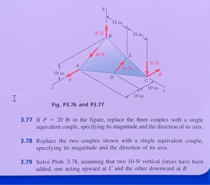 Solved 3.77 If P=20lb in the figure, replace the three | Chegg.com