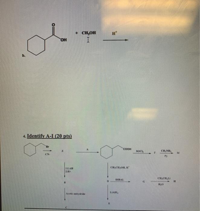Solved H + CH,OH I HO. b. 4. Identify A-I (20 pts) COOH SOC, | Chegg.com