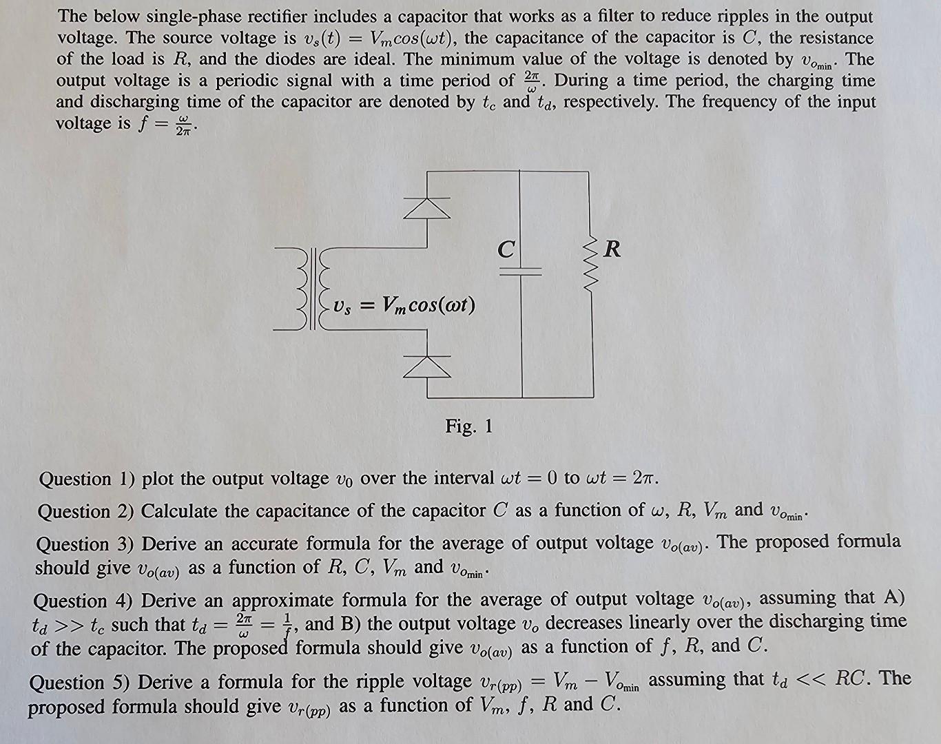 Solved The below single-phase rectifier includes a capacitor | Chegg.com