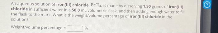 Solved An aqueous solution of iron(III) chloride, FeCl3, is | Chegg.com