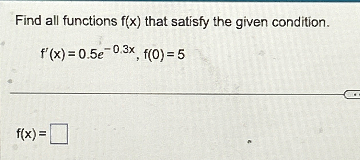 Solved Find all functions f(x) ﻿that satisfy the given | Chegg.com