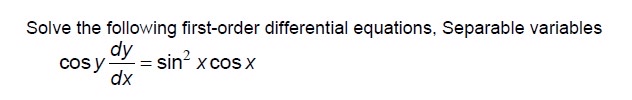 Solved Solve The Following First Order Differential