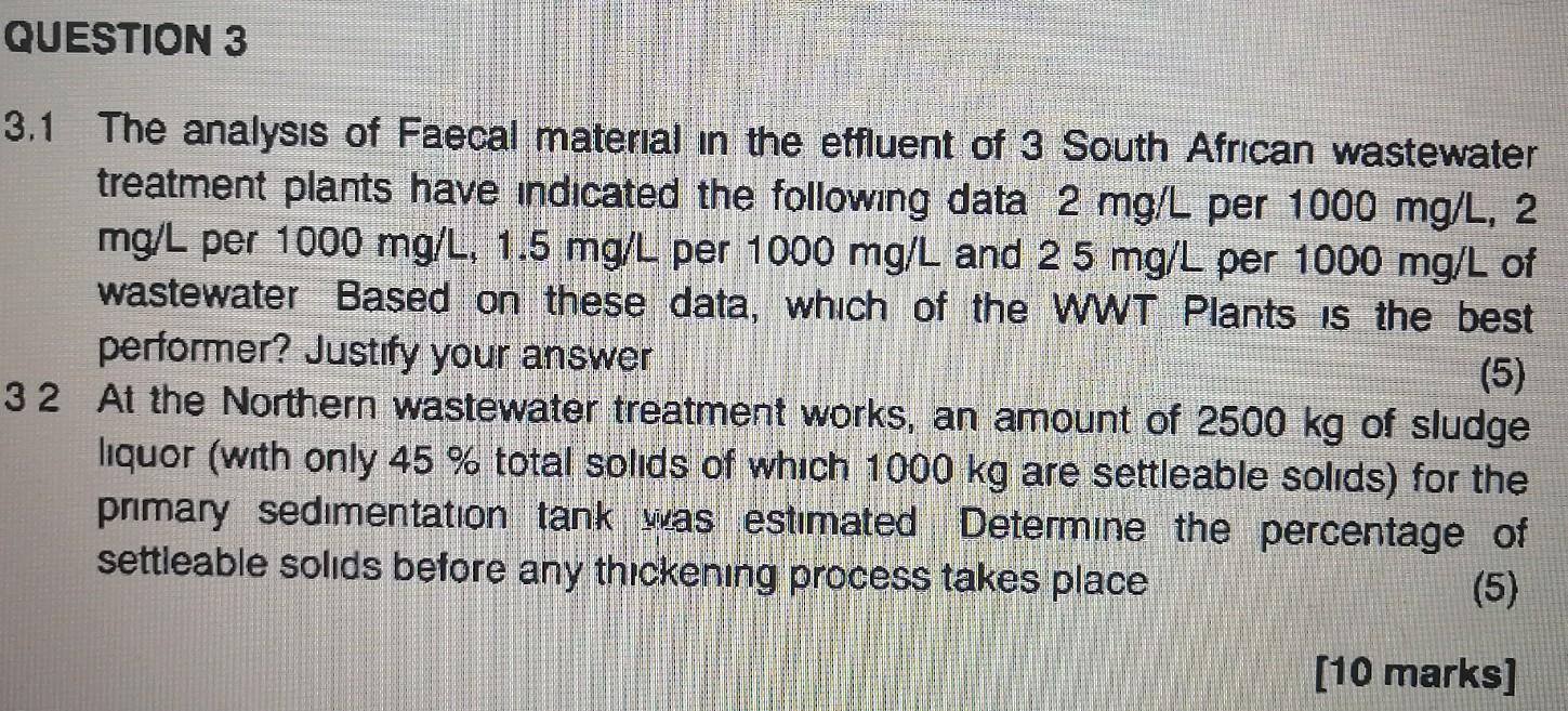 Solved QUESTION 3 3.1 The analysis of Faecal material in the | Chegg.com
