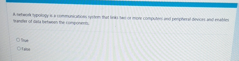 Solved A network typology is a communications system that | Chegg.com