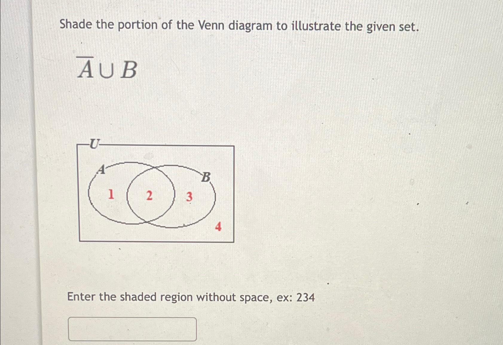 Solved Shade the portion of the Venn diagram to illustrate | Chegg.com