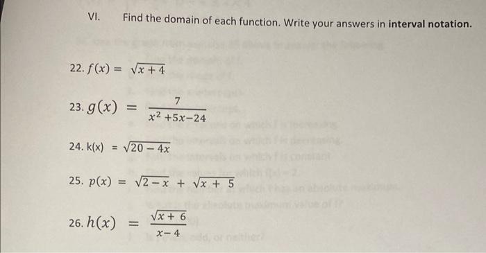 Solved VI. Find the domain of each function. Write your | Chegg.com