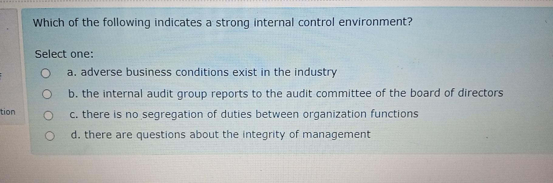 Solved Which of the following indicates a strong internal | Chegg.com
