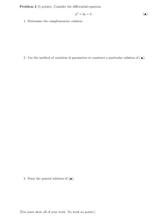 Solved Problem 2 (5 points). Consider the differential | Chegg.com Solved Problem 2 (5 points). Consider the differential | Chegg.com