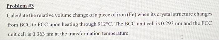 Solved Calculate the relative volume change of a piece of | Chegg.com