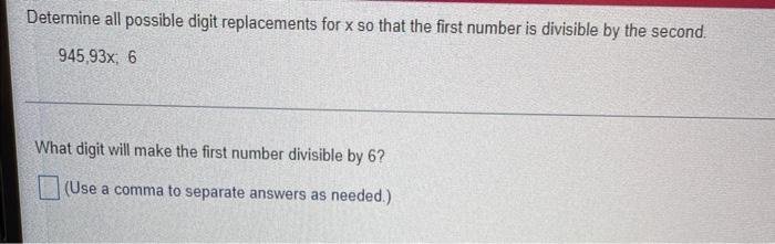 Solved Determine all possible digit replacements for x so | Chegg.com