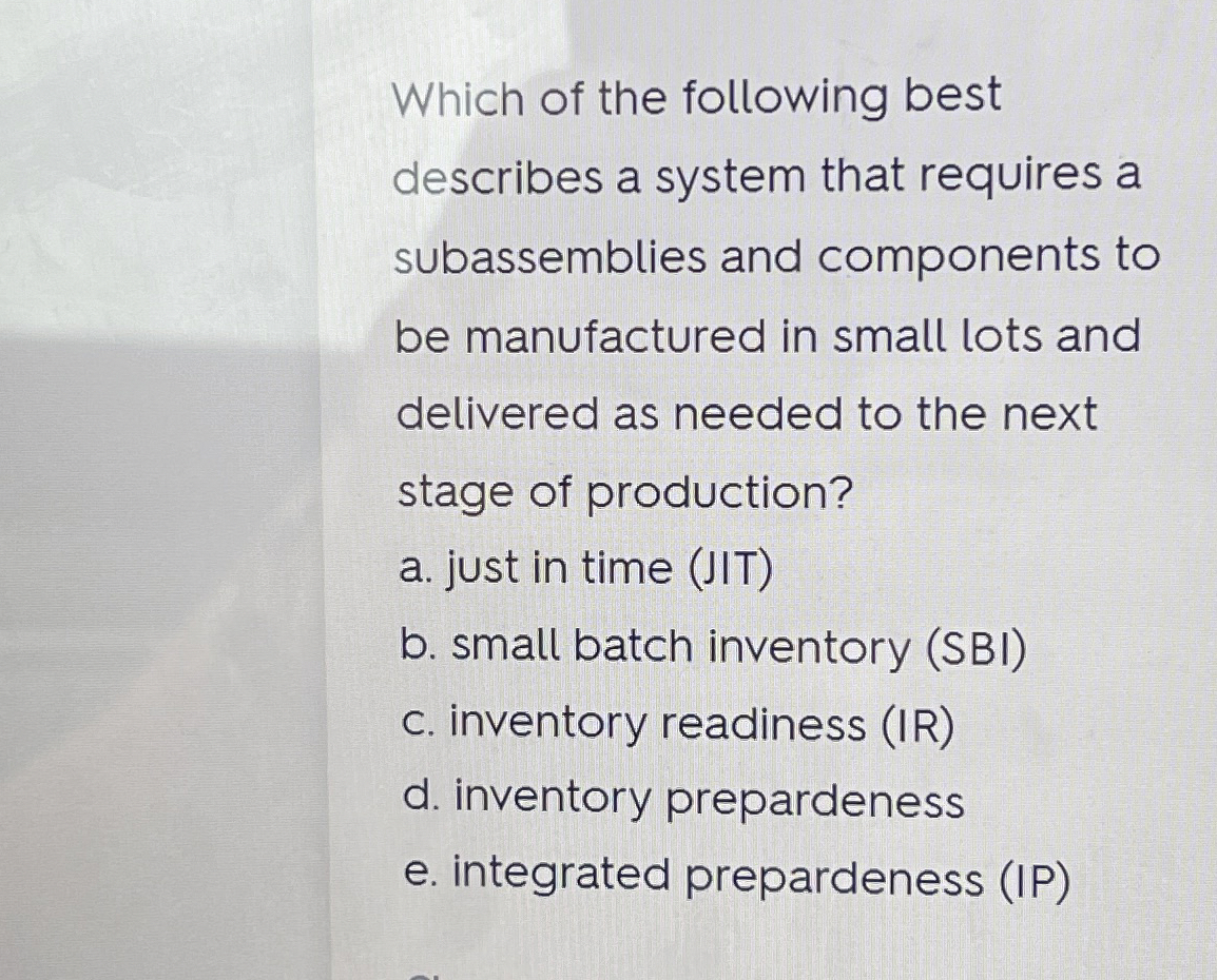 Solved Which of the following best describes a system that | Chegg.com