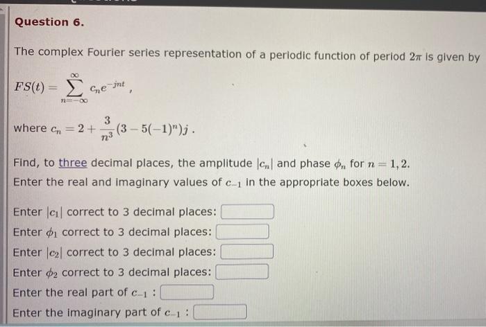 Solved The complex Fourier series representation of a | Chegg.com