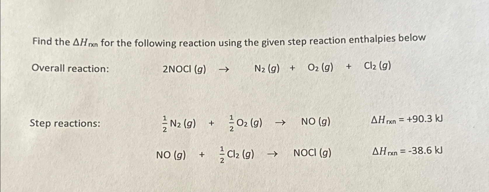 Solved Find the ΔHrxn ﻿for the following reaction using the | Chegg.com