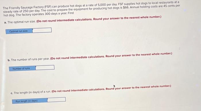 Solved The Friendly Sausage Factory (FSF) can produce hot | Chegg.com